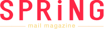 SPRiNG mail magazine